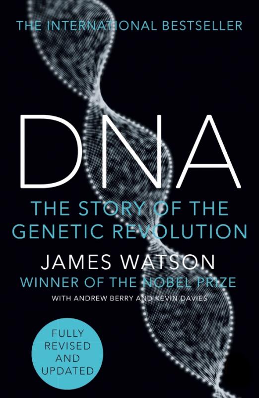 DNA. The Story of the Genetic Revolution Watson James - купить в ...